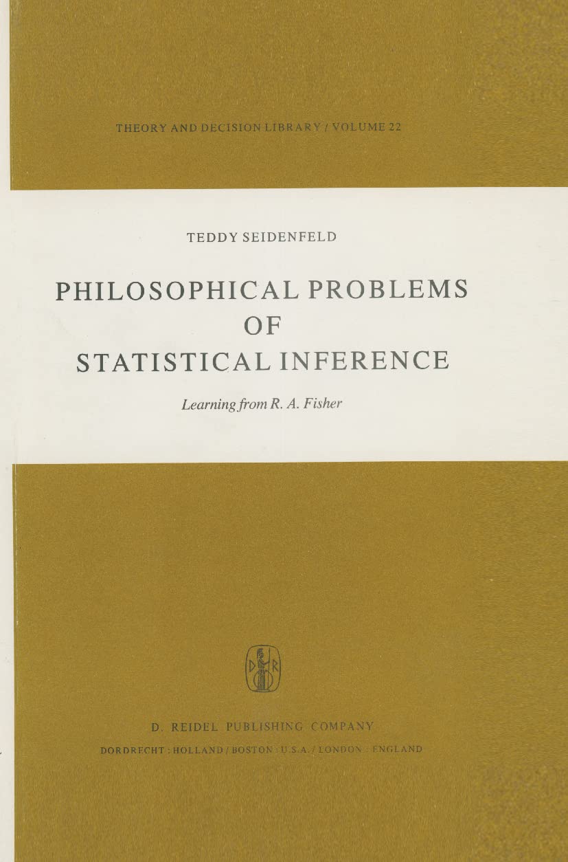 Amazon.com: Philosophical Problems of Statistical Inference: Learning ...