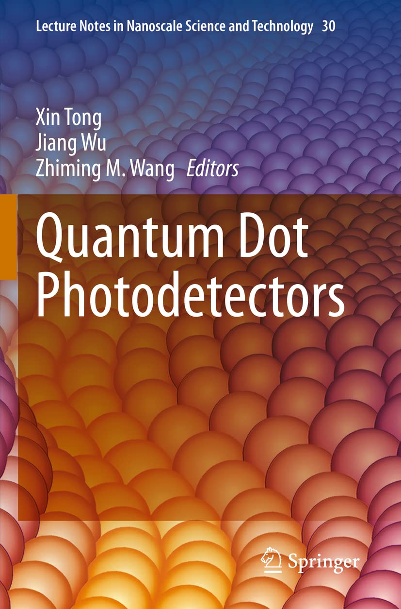 Amazon.com: Quantum Dot Photodetectors (Lecture Notes in Nanoscale ...