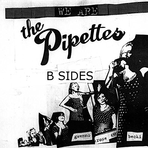 Play The Pipettes B Sides Collection by The Pipettes on Amazon Music