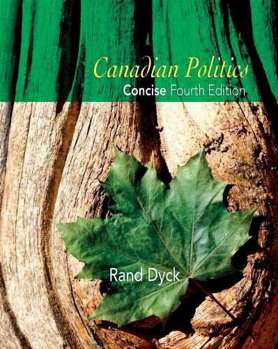 Canadian Politics: Concise: Rand Dyck: 9780176105402: Amazon.com: Books