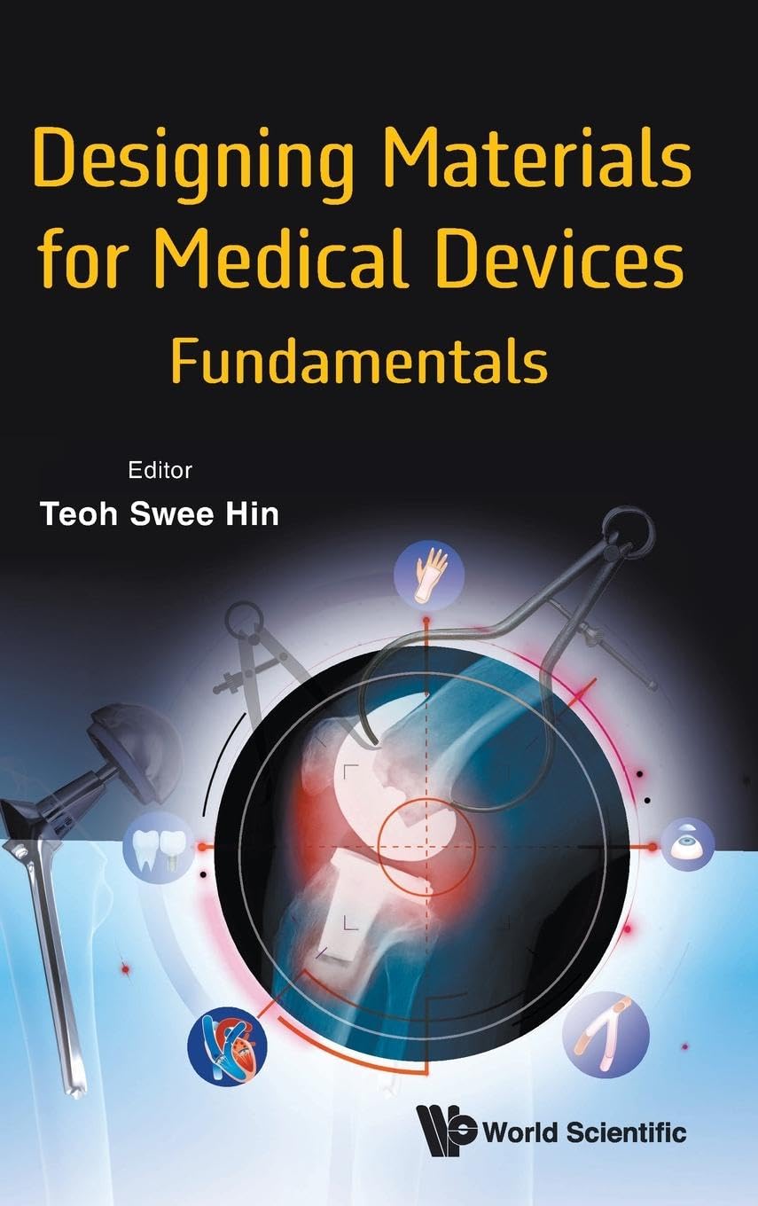 Designing Materials For Medical Devices: Fundamentals: Amazon.co.uk ...
