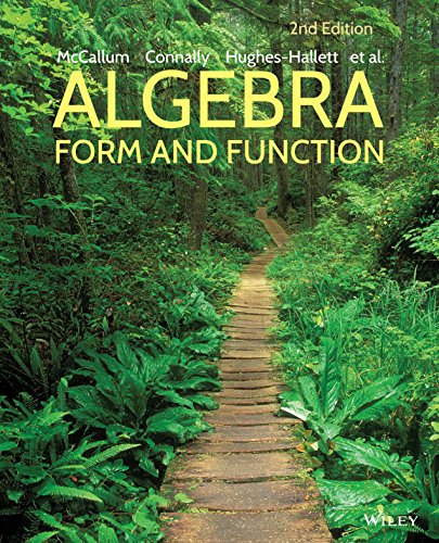 Algebra: Form and Function, 2nd Edition 2, McCallum, William G ...