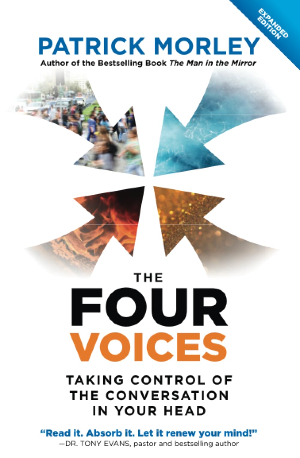 The Four Voices: Taking Control of the Conversation in Your Head ...