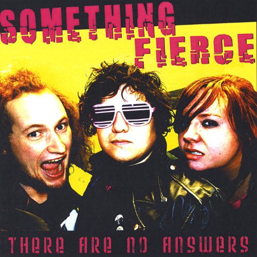 Amazon.com: There Are No Answers : Something Fierce: Digital Music