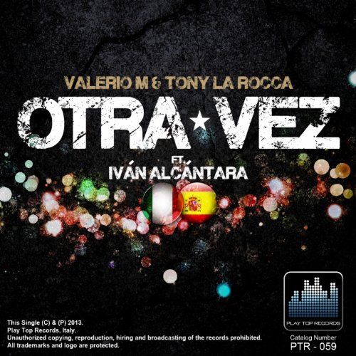 Play Otra Vez (feat. Iván Alcántara) by Valerio M, Tony La Rocca feat ...