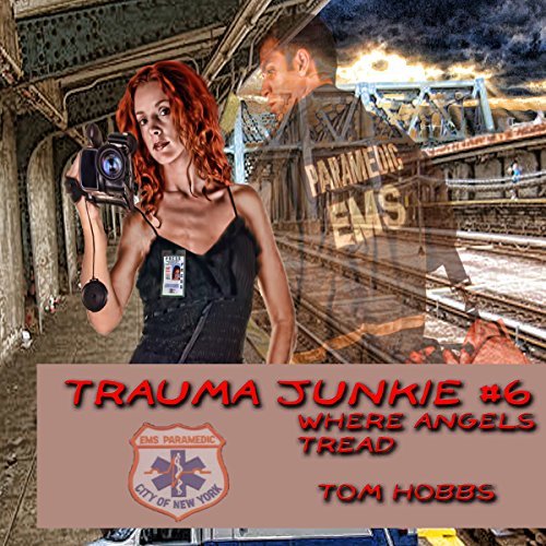Amazon.com: Where Angels Tread: Trauma Junkie #6 (Audible Audio Edition ...