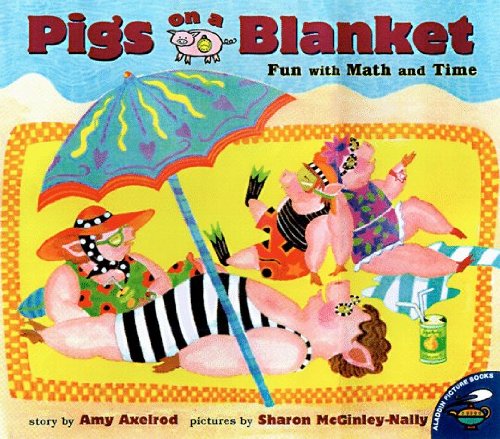 Pigs on a Blanket : Fun With Math and Time: 9780613099646: Amazon.com ...