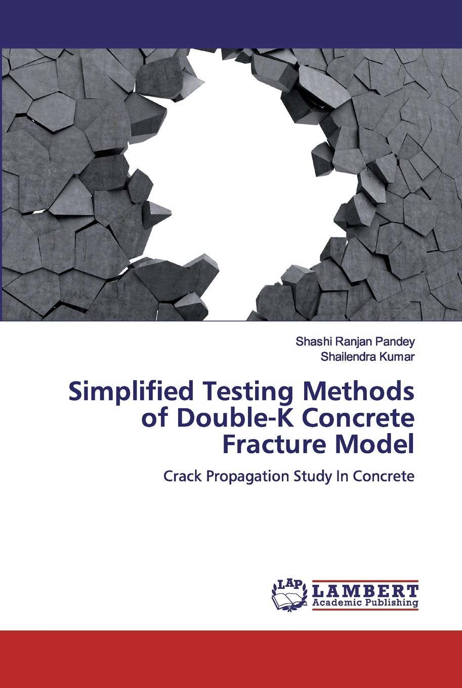 Buy Simplified Testing Methods of Double-K Concrete Fracture Model ...
