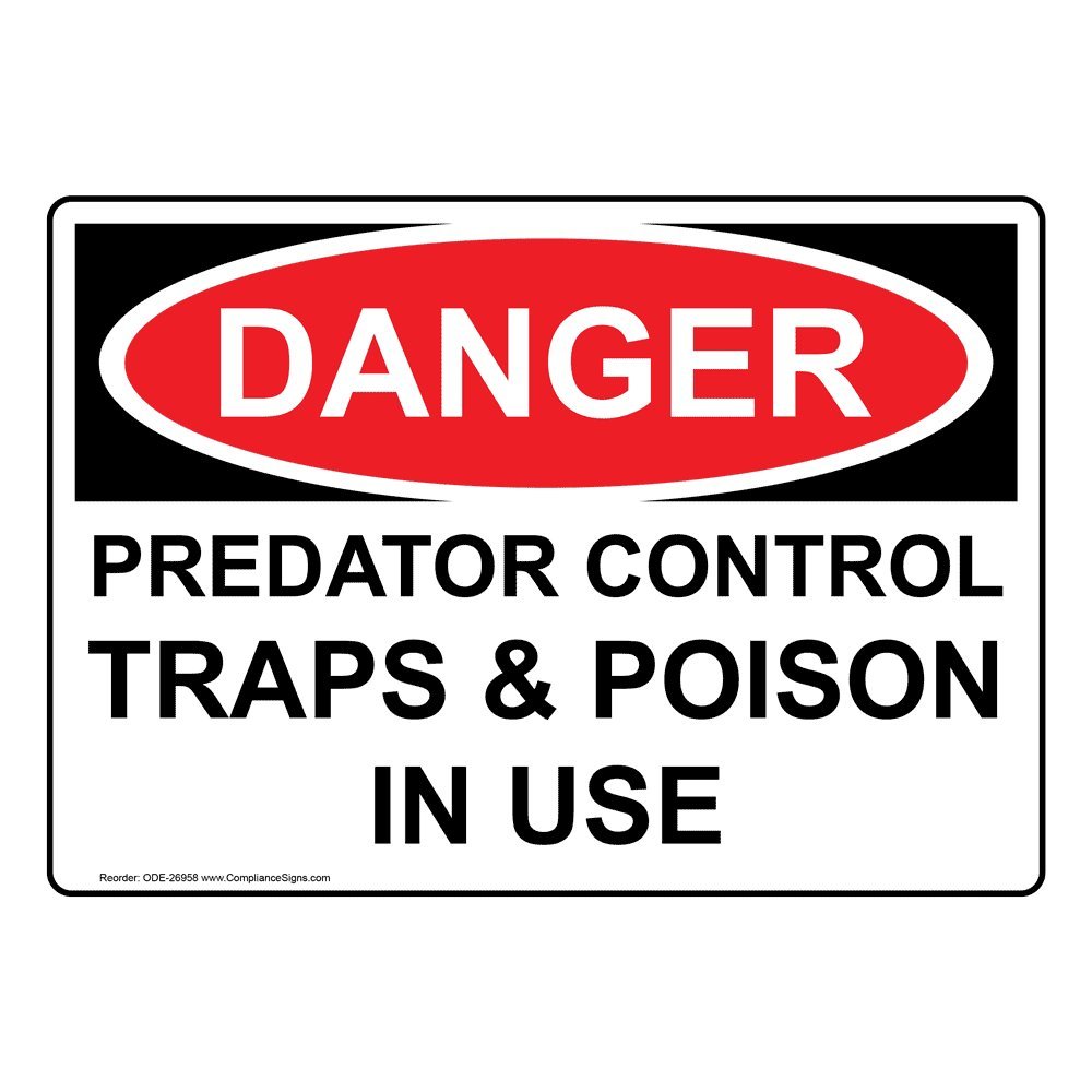 Amazon.com: ComplianceSigns.com DANGER Predator Control Traps & Poison ...