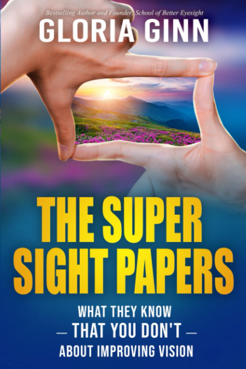 Amazon.com: The Super Sight Papers: What They Know - That You Don't ...