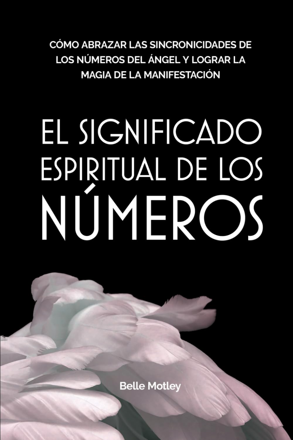 Amazon | El Significado Espiritual De Los Números: Cómo Abrazar Las ...