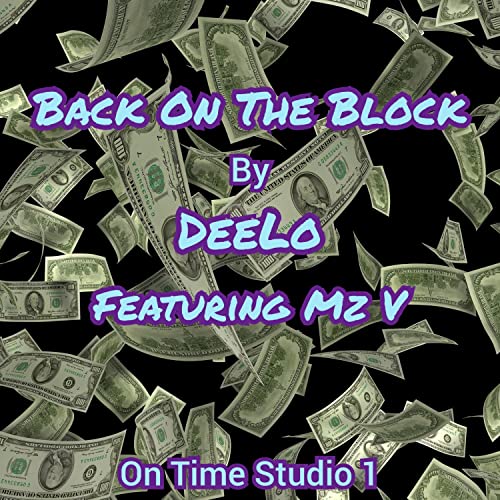Play Back On The Block by Deelo feat. Mz V on Amazon Music Unlimited