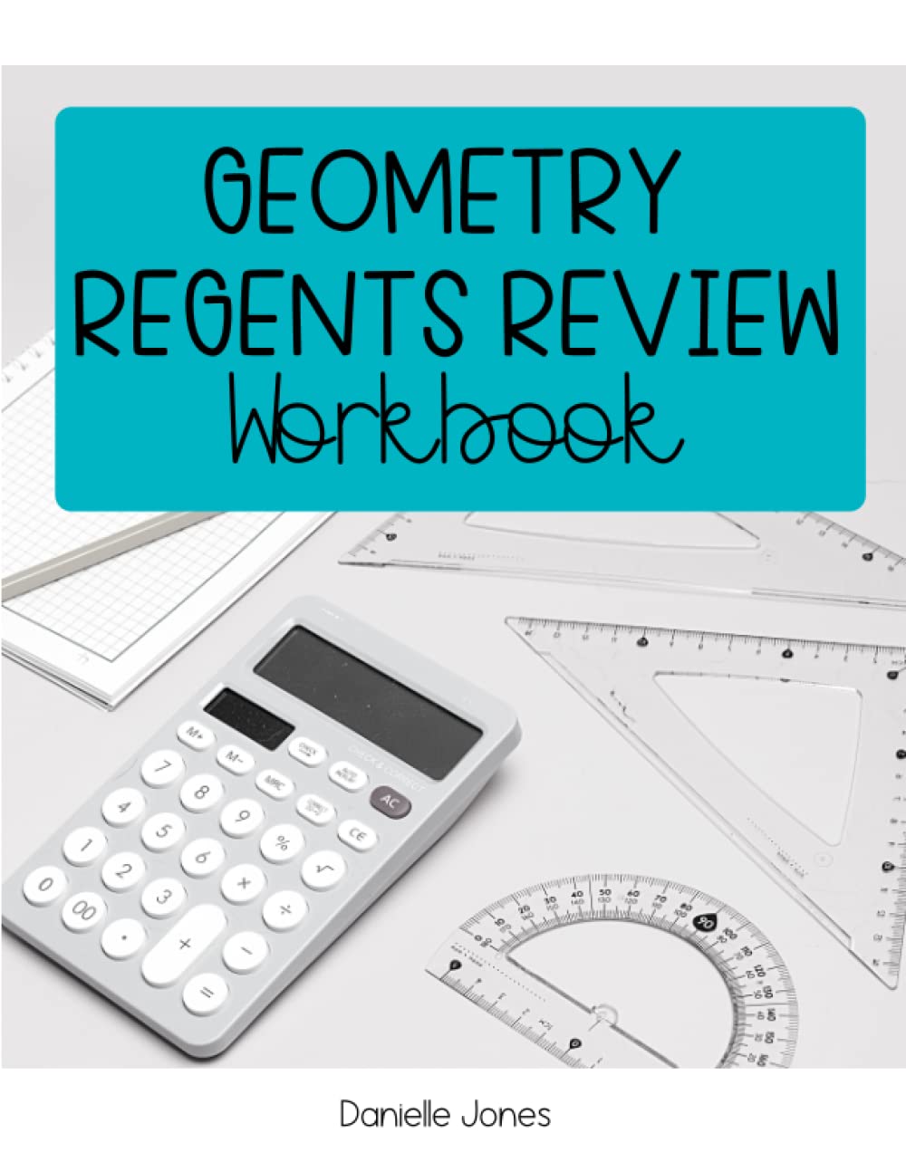 Geometry Regents Review Workbook: Jones, Mrs. Danielle: 9798385776856 ...