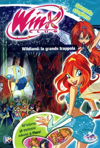 Winx club - Wildland: la grande trappola (+gadget) Stagione 02 Volume ...