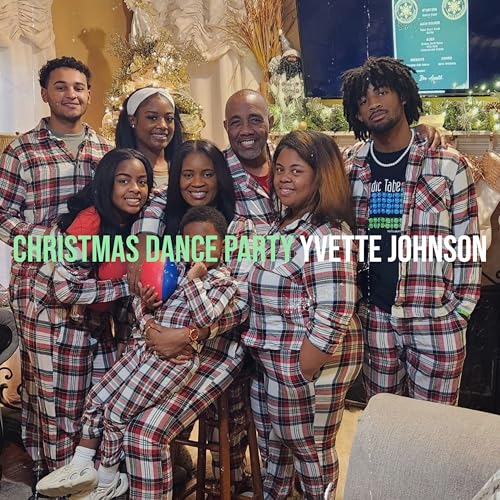 Amazon Music UnlimitedでYvette JohnsonのChristmas Dance Partyを
