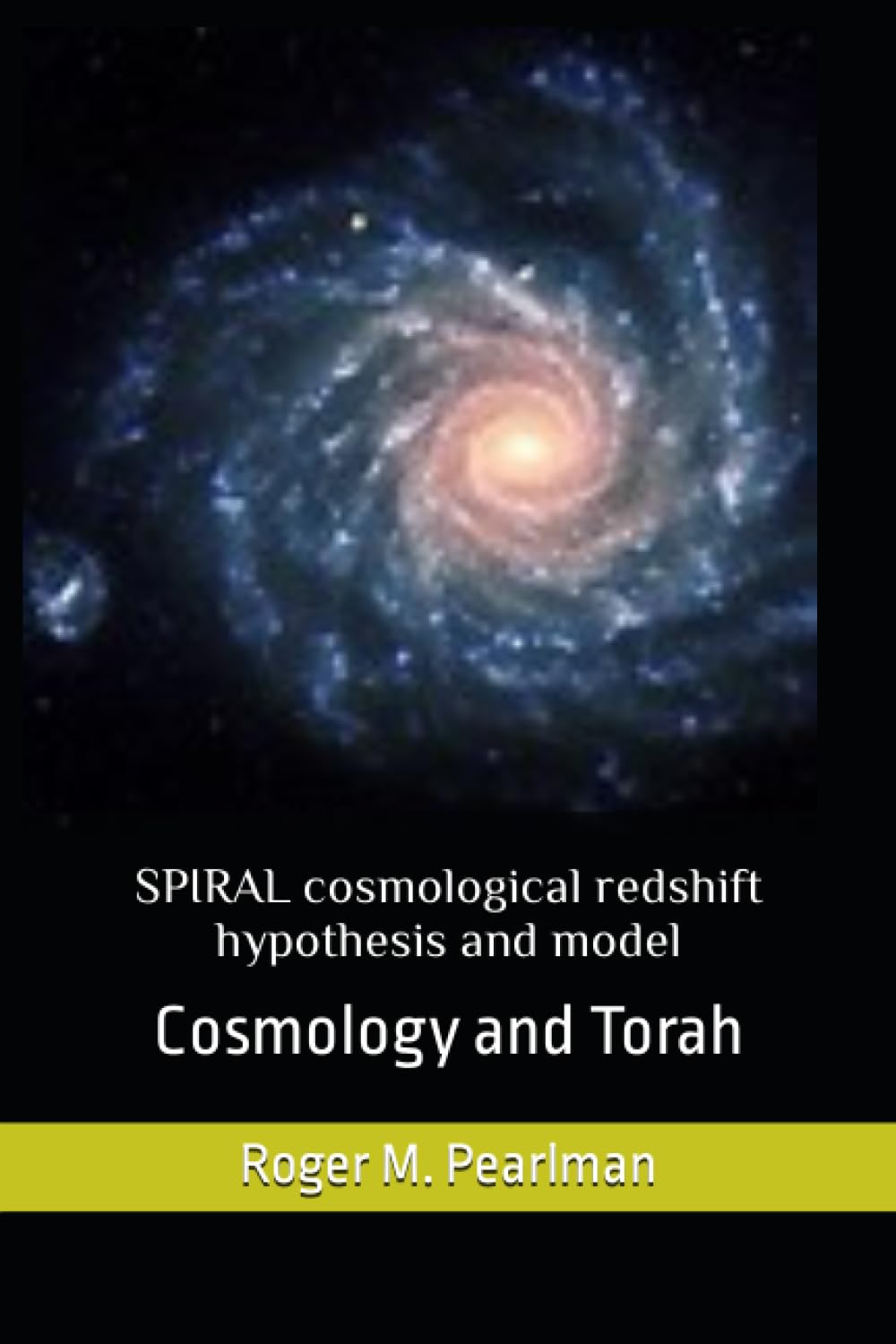 SPIRAL cosmological redshift hypothesis and model: Cosmology and Torah ...