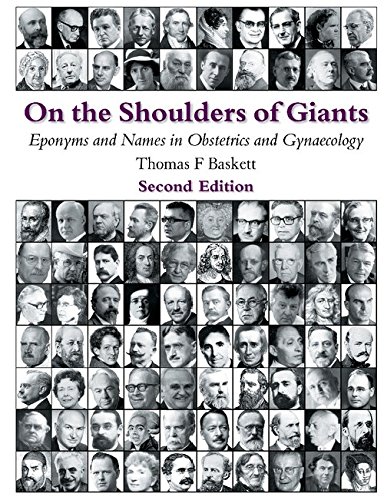 On the Shoulders of Giants: Eponyms and Names in Obstetrics and ...