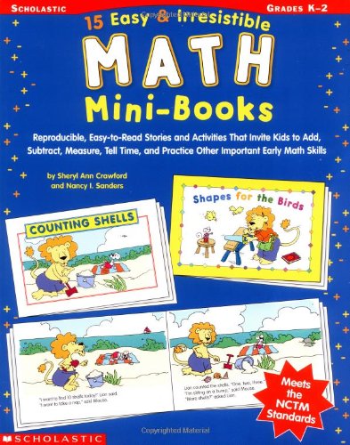 15 Easy & Irresistible Math Mini Books: Crawford, Sheryl Ann, Sanders ...