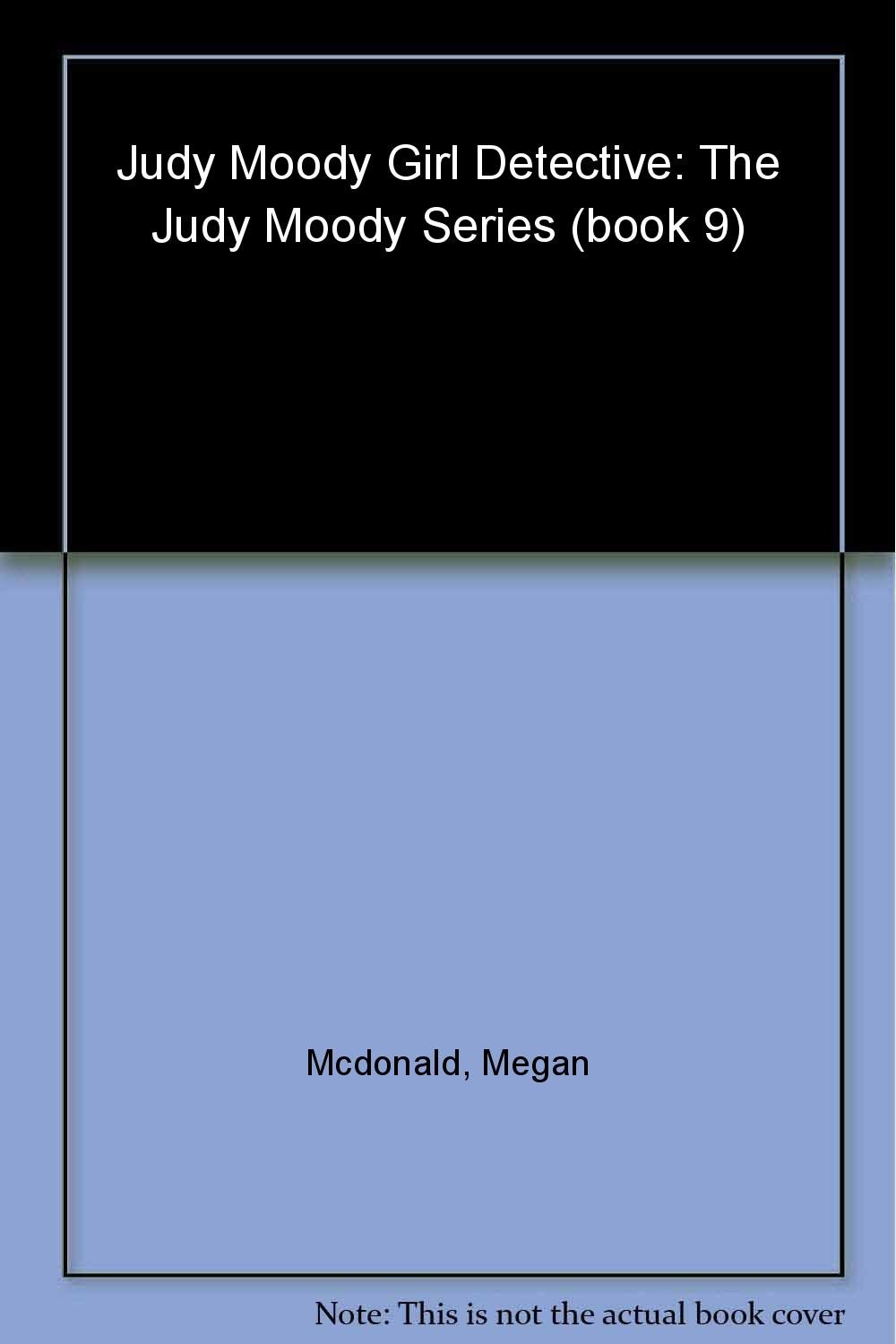 Amazon.com: Judy Moody, Girl Detective: 9781406327434: Megan McDonald ...
