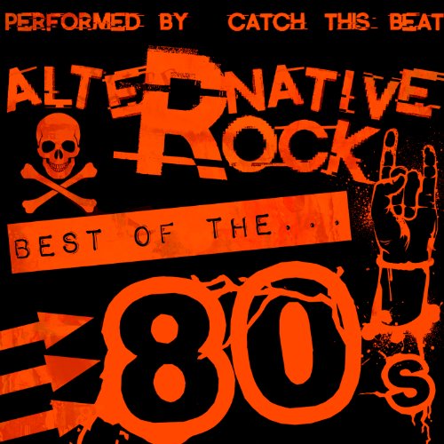 Riproduci Alternative Rock: Best of the 80's di Catch This Beat su ...