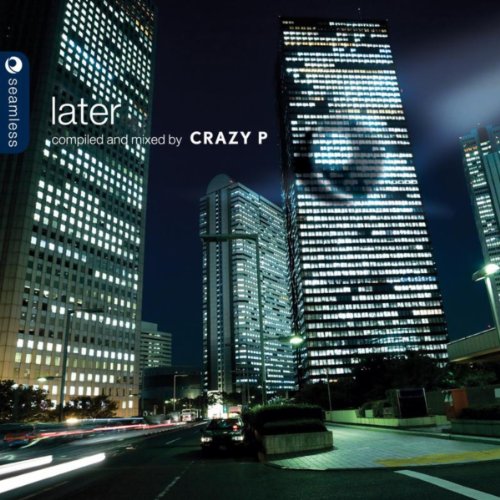Amazon.com: Later by Crazy P : VARIOUS ARTISTS: Digital Music