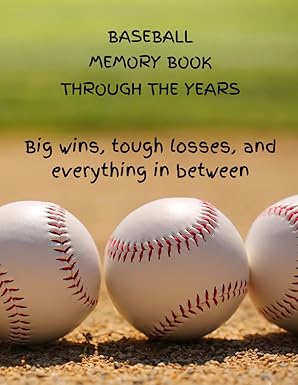 Baseball Memory Book Through The Years: Wyne, Jackie: Amazon.com: Books