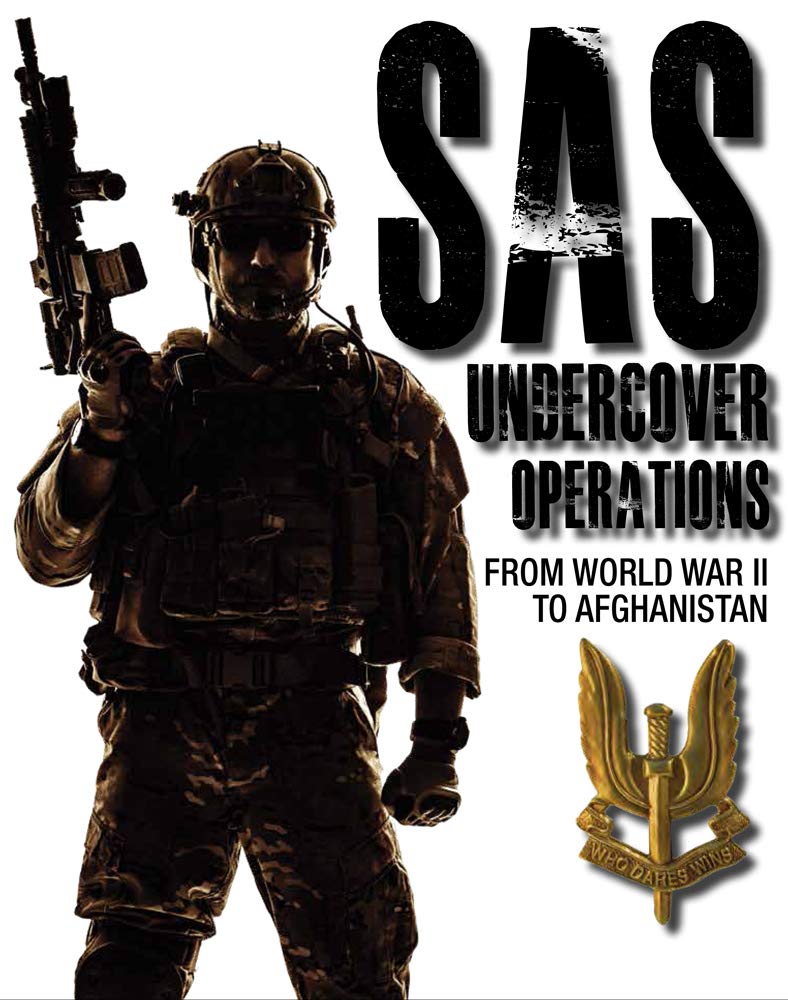 Amazon | SAS Undercover Operations: From World War II to Afghanistan ...