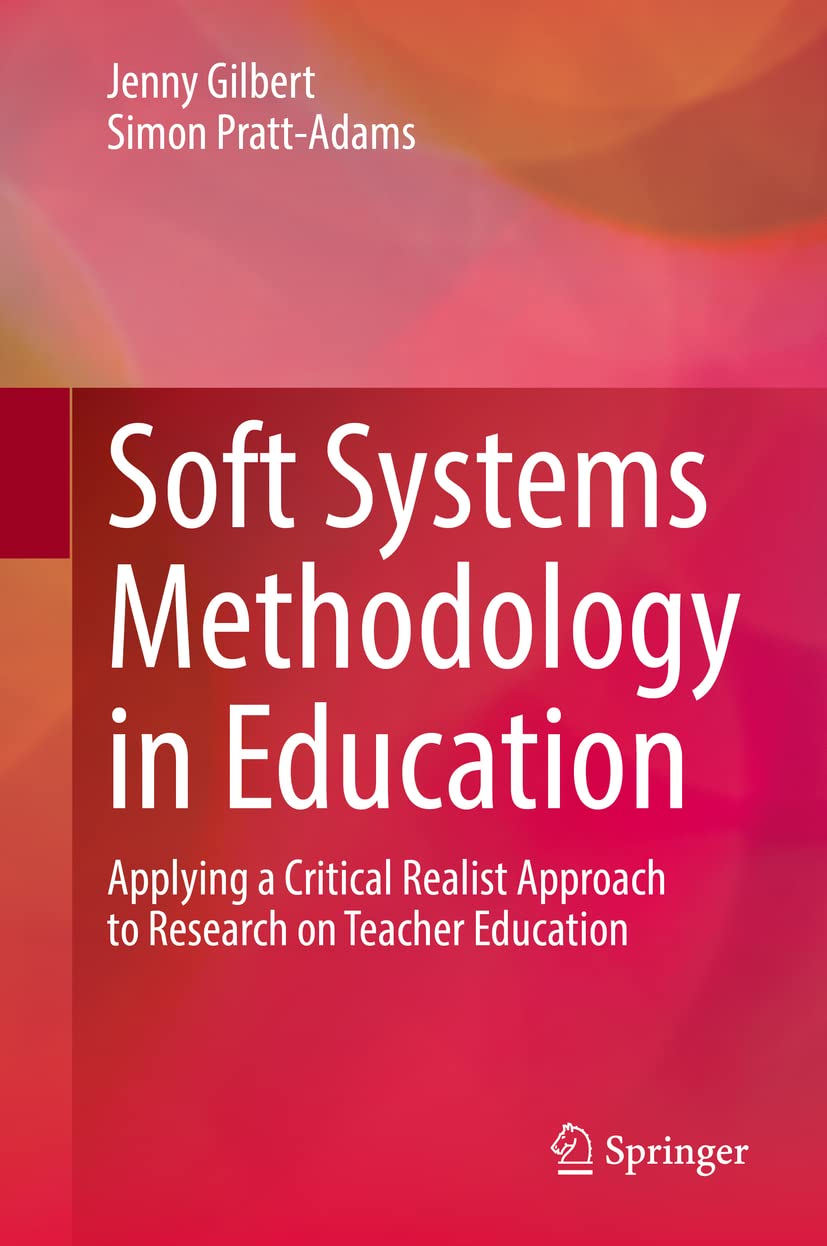 Amazon.com: Soft Systems Methodology in Education: Applying a Critical ...