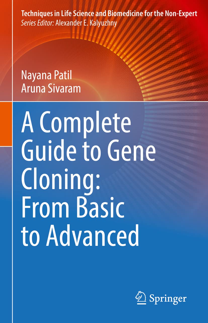 Amazon.com: A Complete Guide to Gene Cloning: From Basic to Advanced ...