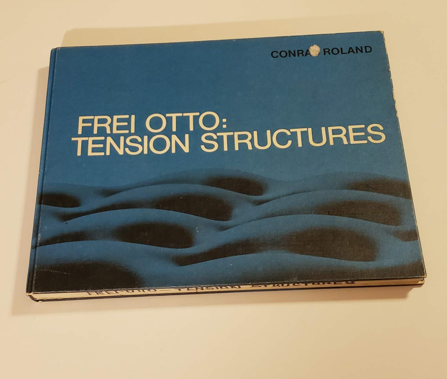 Frei Otto: tension structures: Roland, Conrad: Amazon.com: Books