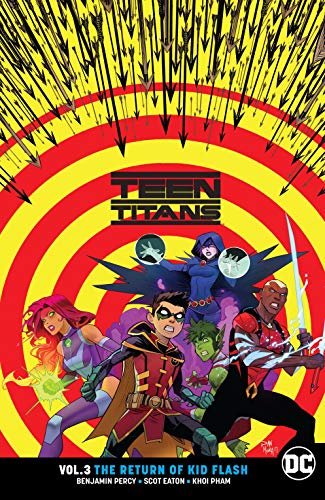 Amazon.com: Teen Titans (2016-) Vol. 3: The Return of Kid Flash eBook ...