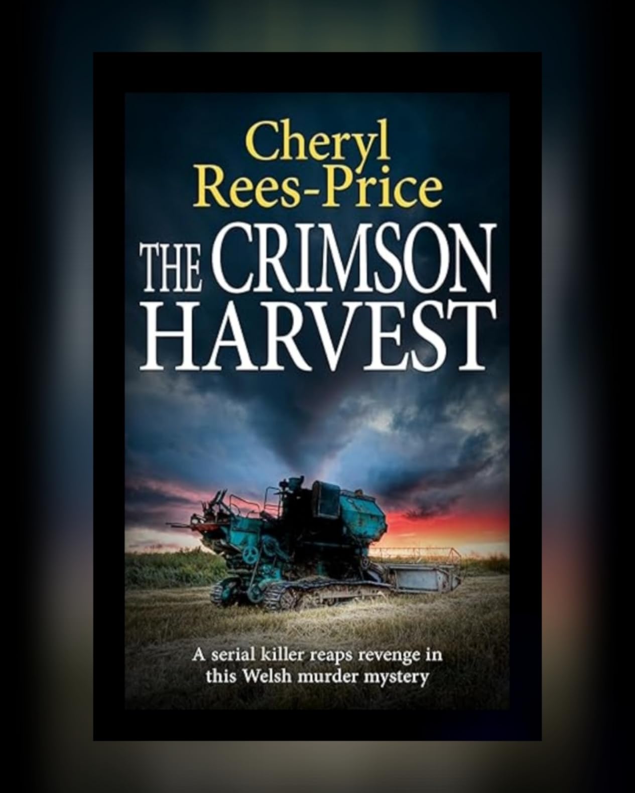 The Crimson Harvest: A serial killer reaps revenge in this Welsh murder ...