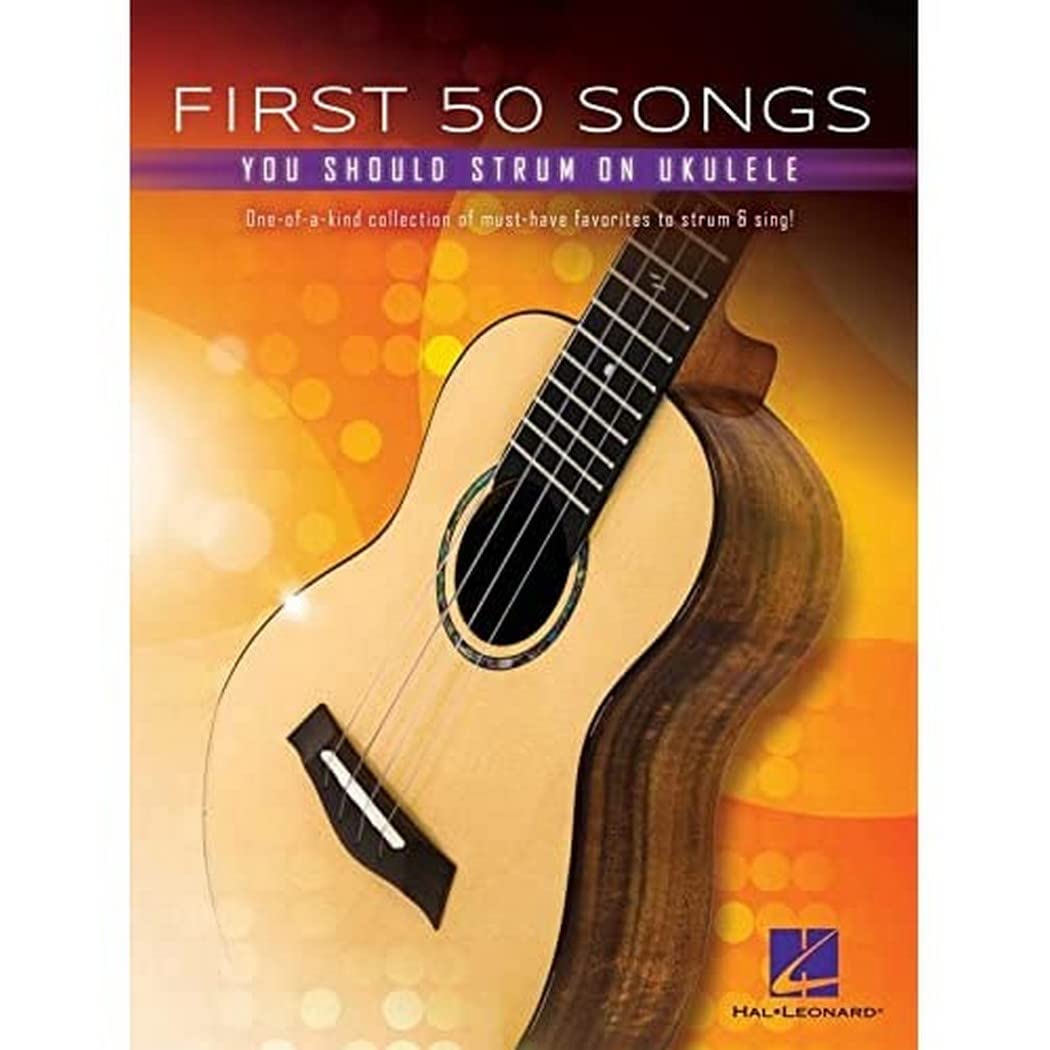 Amazon.com: First 50 Songs You Should Strum on Ukulele - Songbook with ...