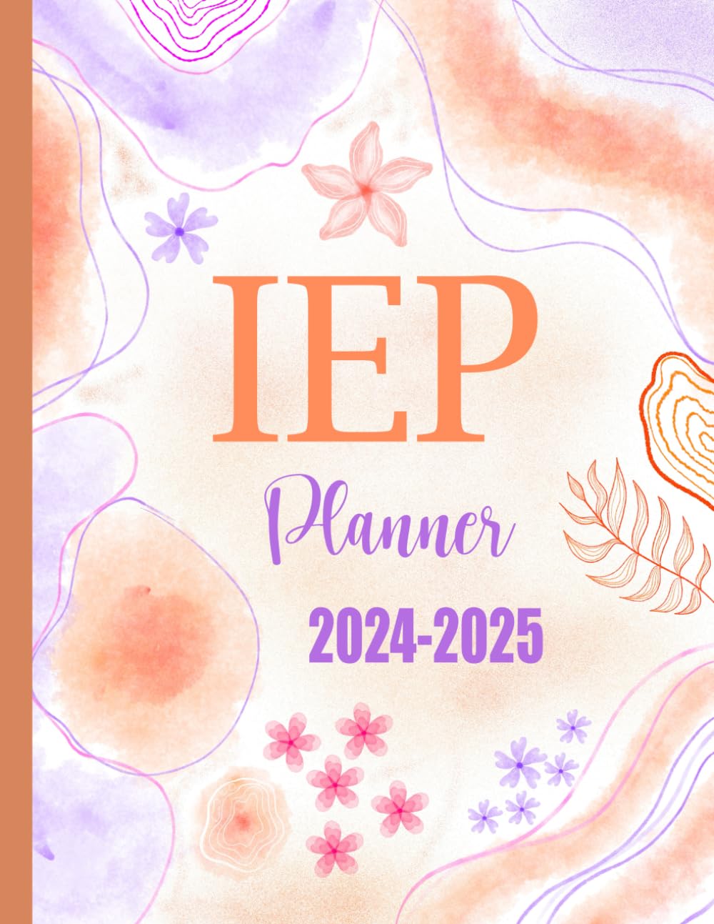 IEP Planner 2024-2025: Essential Organizer for Teachers (30 Students in ...