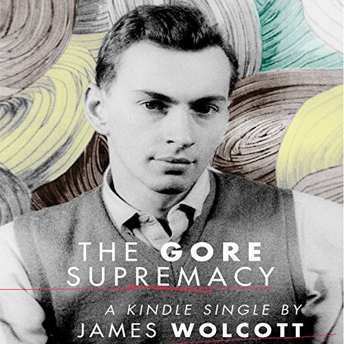 Amazon.co.jp: The Gore Supremacy (Audible Audio Edition): James Wolcott ...