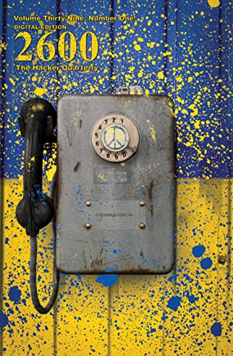 Amazon.com: 2600 Magazine: The Hacker Quarterly - Spring 2022 eBook ...