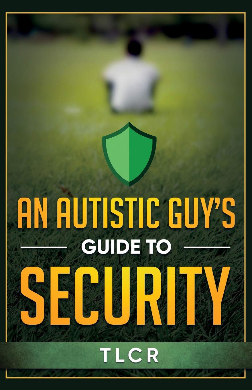 An Autistic Guy's Guide To Security: Among Other Thoughts: CR, TL ...