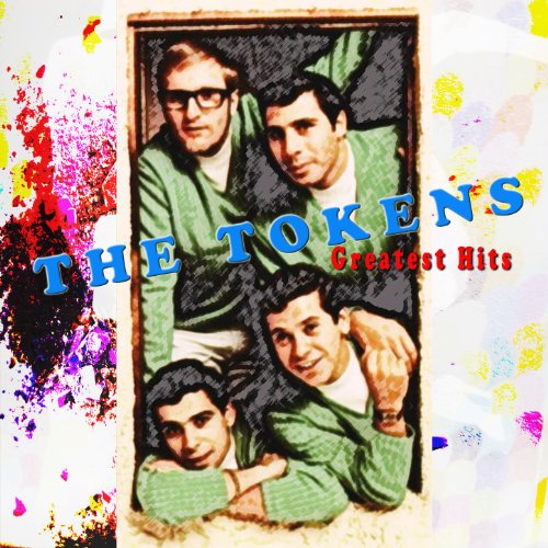 Play Greatest Hits by The Tokens on Amazon Music