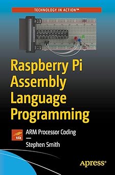 Amazon.com: Raspberry Pi Assembly Language Programming: ARM Processor ...