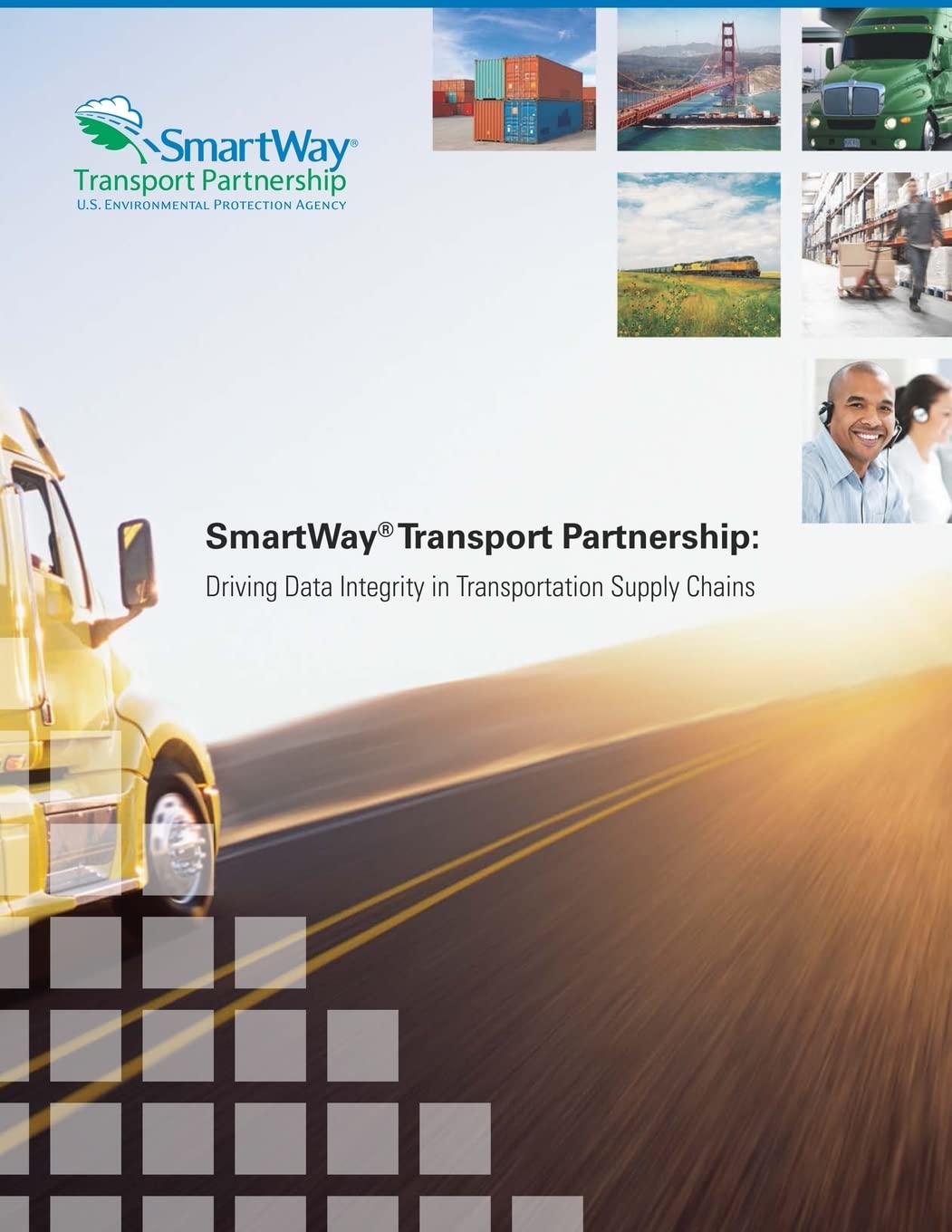 SmartWay Transport Partnership: Driving Data Integrity in ...