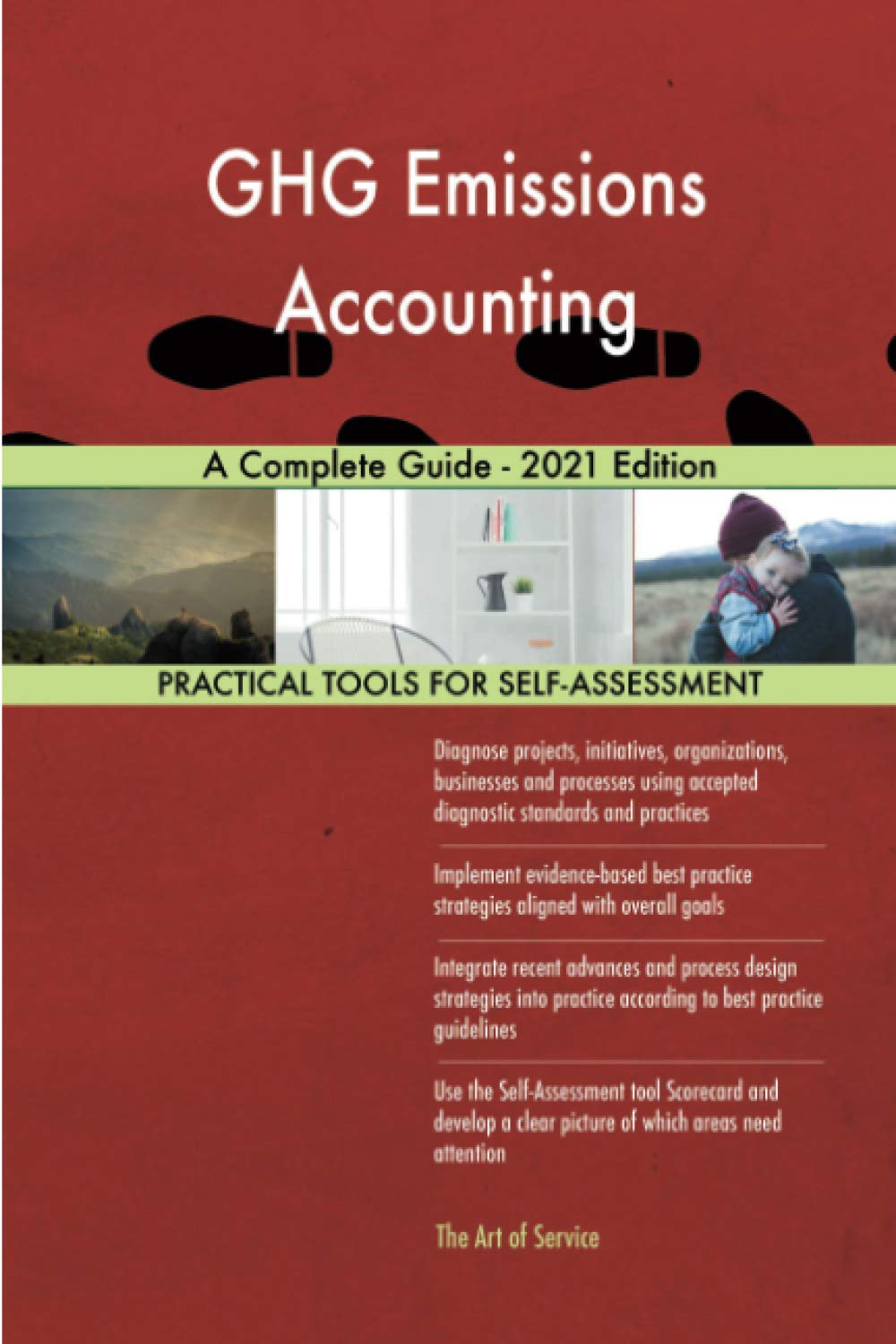 GHG Emissions Accounting A Complete Guide - 2021 Edition: The Art of ...