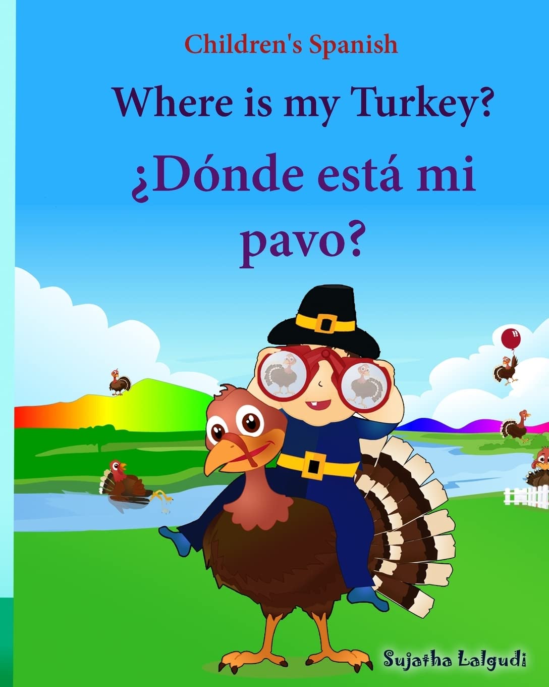 Children's Spanish: Where is my Turkey. Donde esta mi pavo ...