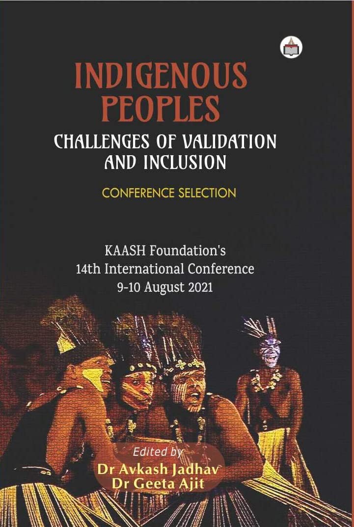 Indigenous Peoples: Challenges of Validation and Inclusion : Amazon.in ...