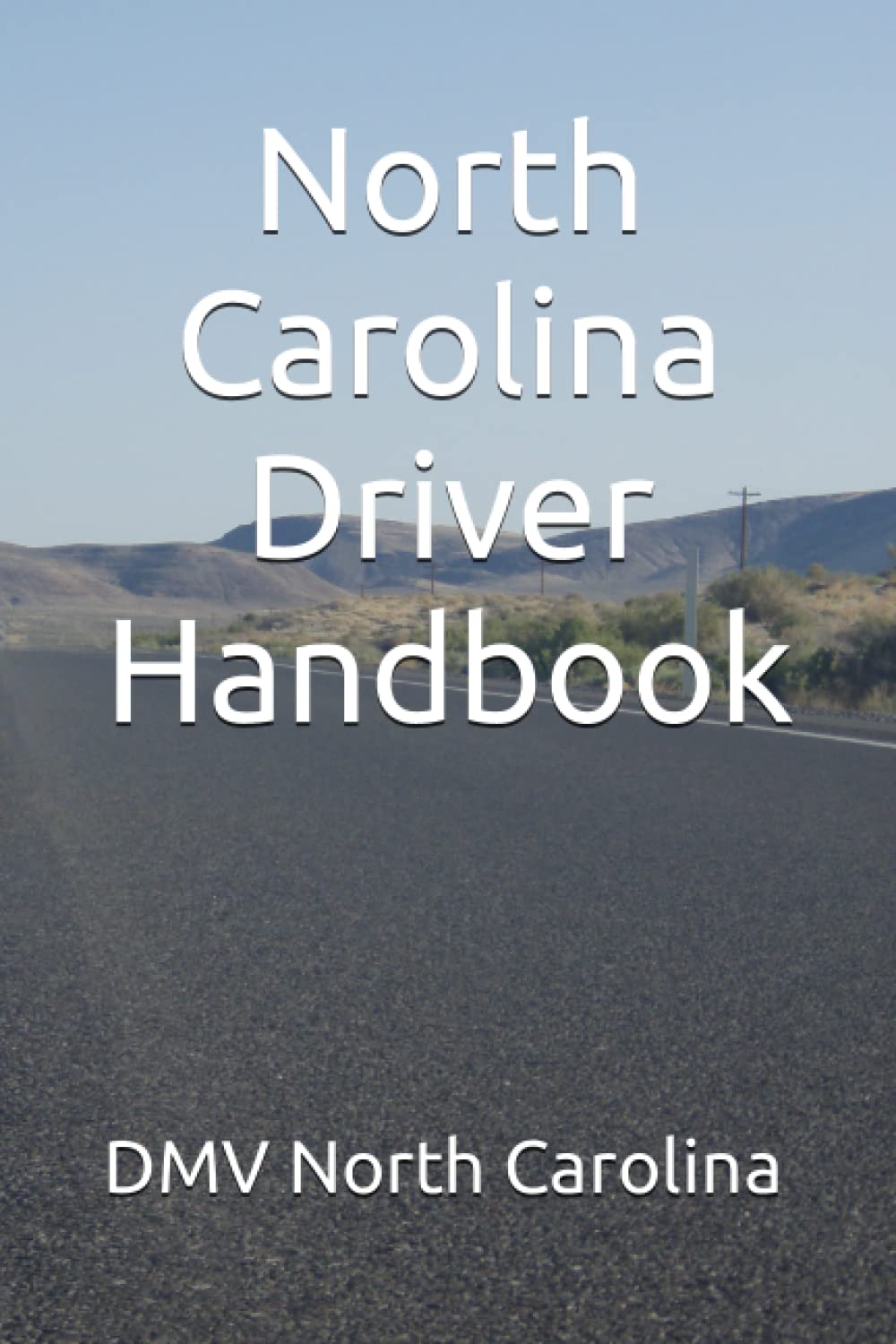 North Carolina Driver Handbook: North Carolina, DMV: 9798714127014 ...
