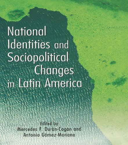 National Identities and Socio-Political Changes in Latin America ...