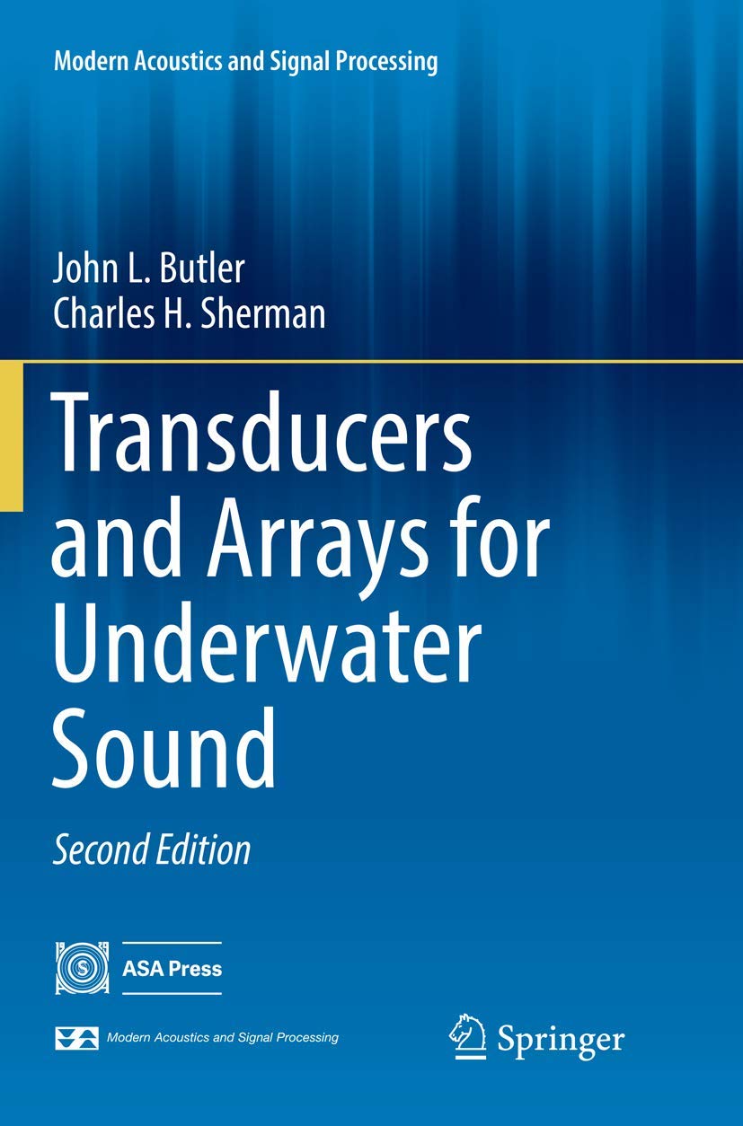 Transducers and Arrays for Underwater Sound (Modern Acoustics and ...