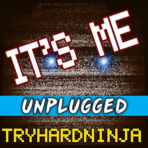 It's Me (Acoustic) by Tryhardninja on Amazon Music - Amazon.com