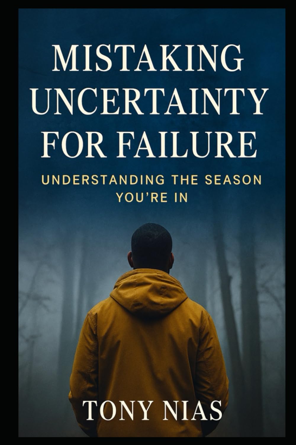 Mistaking Uncertainty for Failure: Understanding the Season You’re In ...