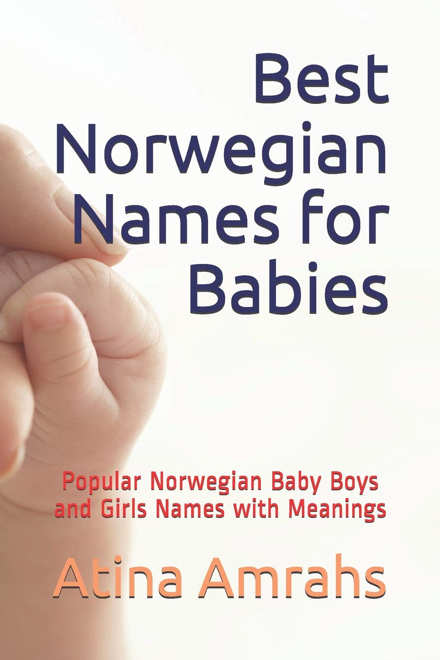 Best Norwegian Names for Babies: Popular Norwegian Baby Boys and Girls ...