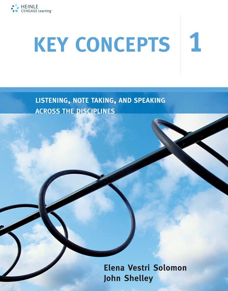 Key Concepts 1: Listening, Note Taking, and Speaking Across the ...